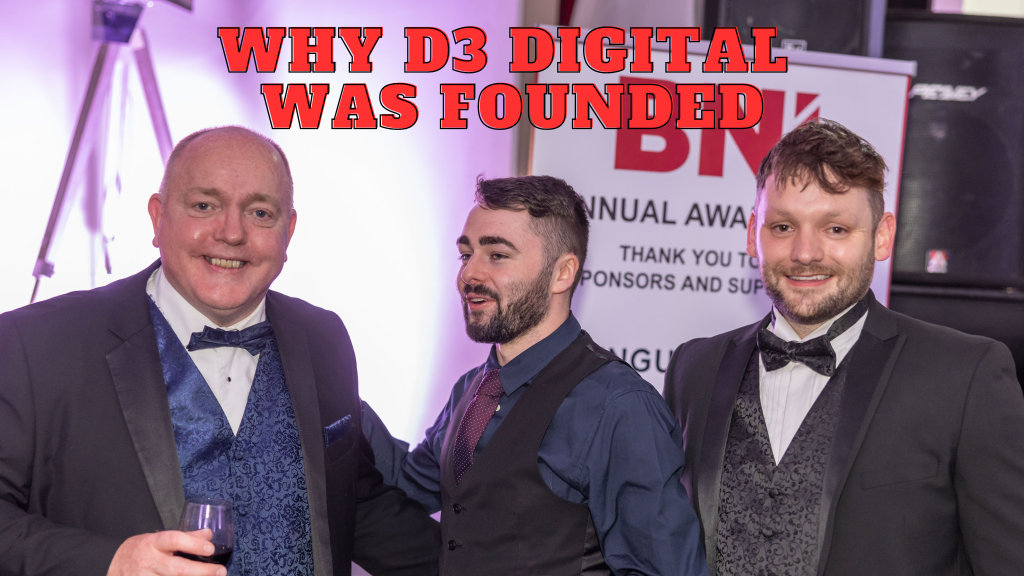 Why D3 Digital Was Founded - D3 Digital - Software Development in Cardiff
